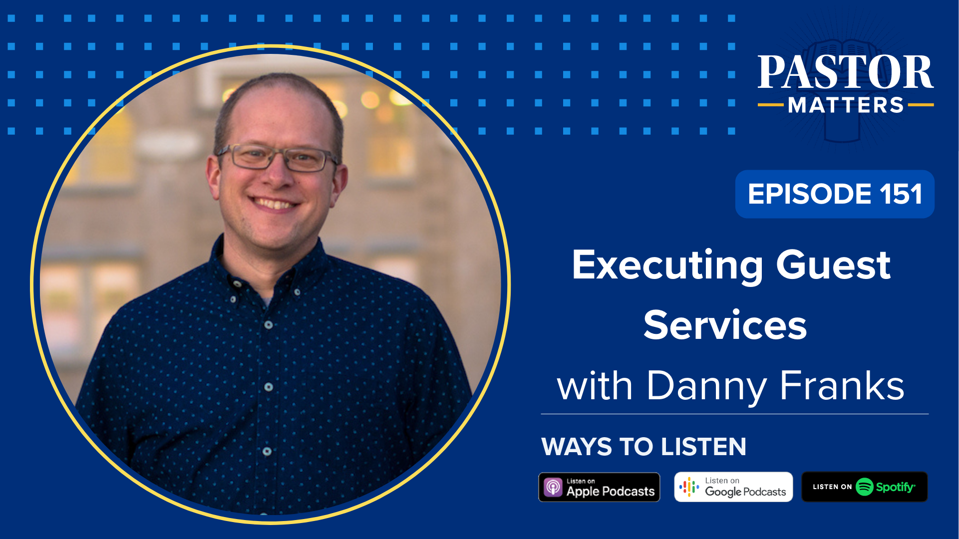 Episode 151: Executing Guest Services with Danny Franks - Center for ...