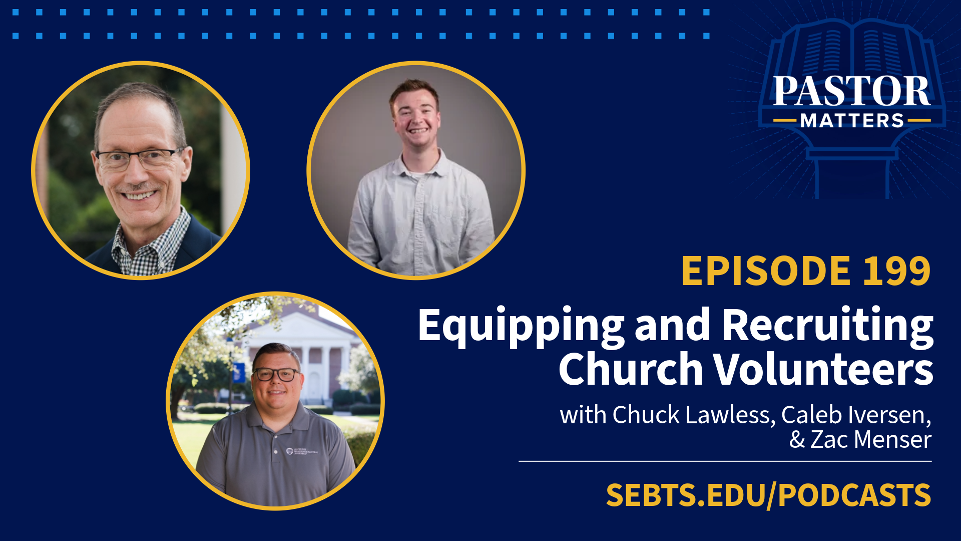 Episode 199: Equipping and Recruiting Church Volunteers - Center for ...